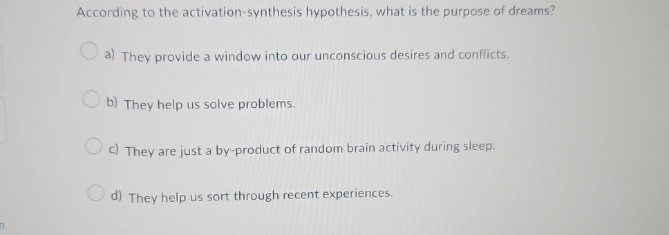 Solved According to the activation-synthesis hypothesis, | Chegg.com