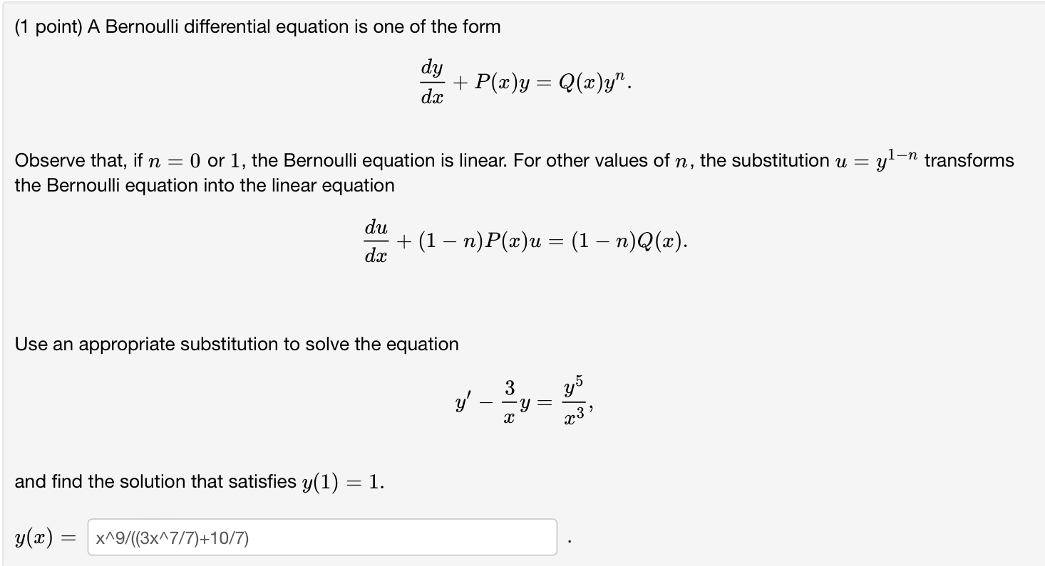 Solved (1 ﻿point) ﻿A Bernoulli differential equation is one | Chegg.com
