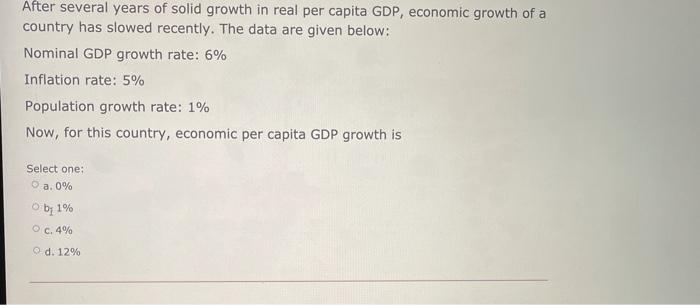 Solved After several years of solid growth in real per | Chegg.com