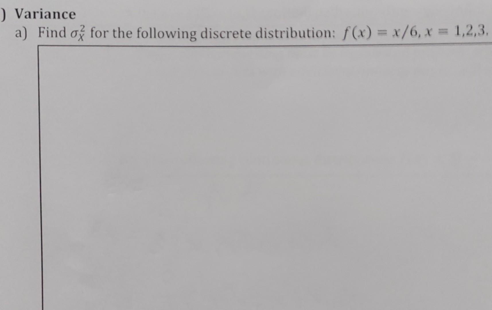 Solved Variance a) Find σx2 for the following discrete | Chegg.com