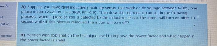 Solved on 3 A) Suppose you have NPN inductive proximity | Chegg.com