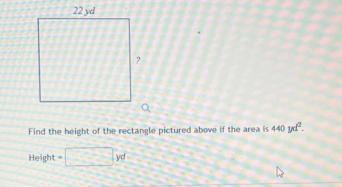 Solved 22vdFind the height of the rectangle pictured above | Chegg.com