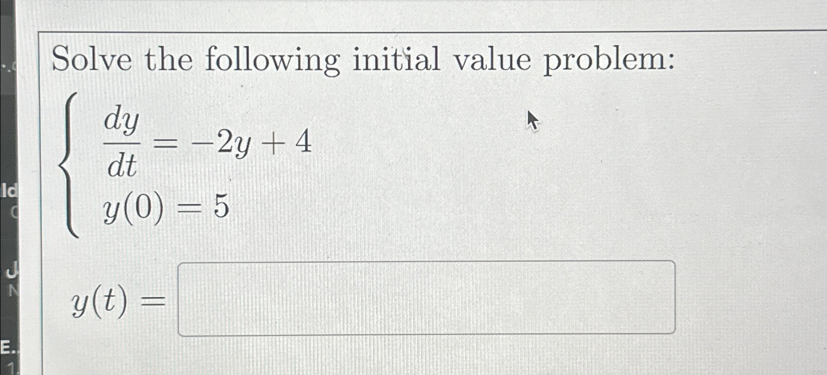 Solved Solve the following initial value | Chegg.com