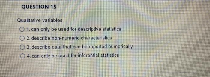 Solved Qualitative variables 1. can only be used for | Chegg.com