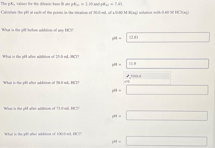 Solved The pK, values for the dibasic base B are pKbl = 2.10 | Chegg.com