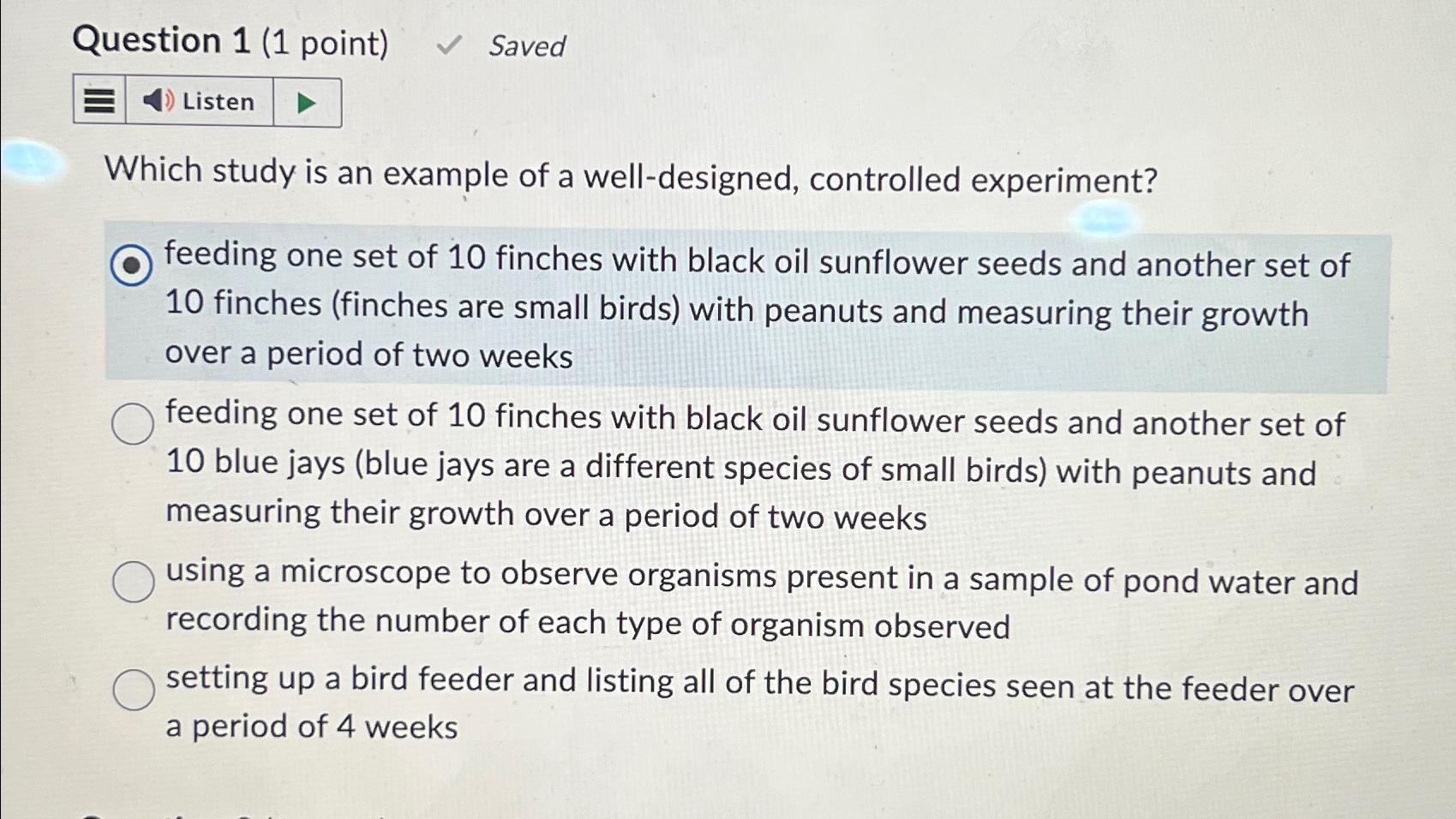 Solved Question 1 (1 ﻿point)SavedWhich study is an example | Chegg.com