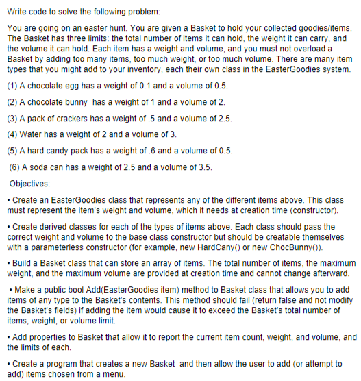 Solved Write code to solve the following problem: (c#)You | Chegg.com