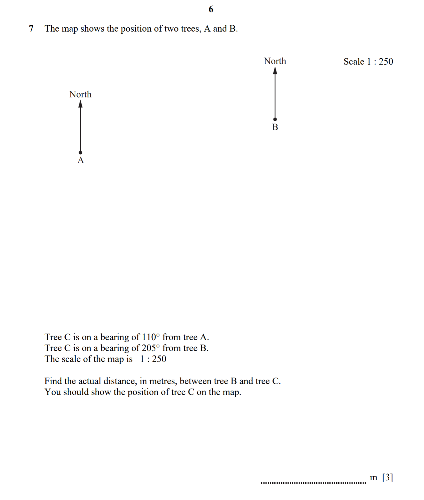Solved 7 ﻿The map shows the position of two trees, A and | Chegg.com