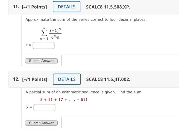 Solved Approximate the sum of the series correct to four | Chegg.com