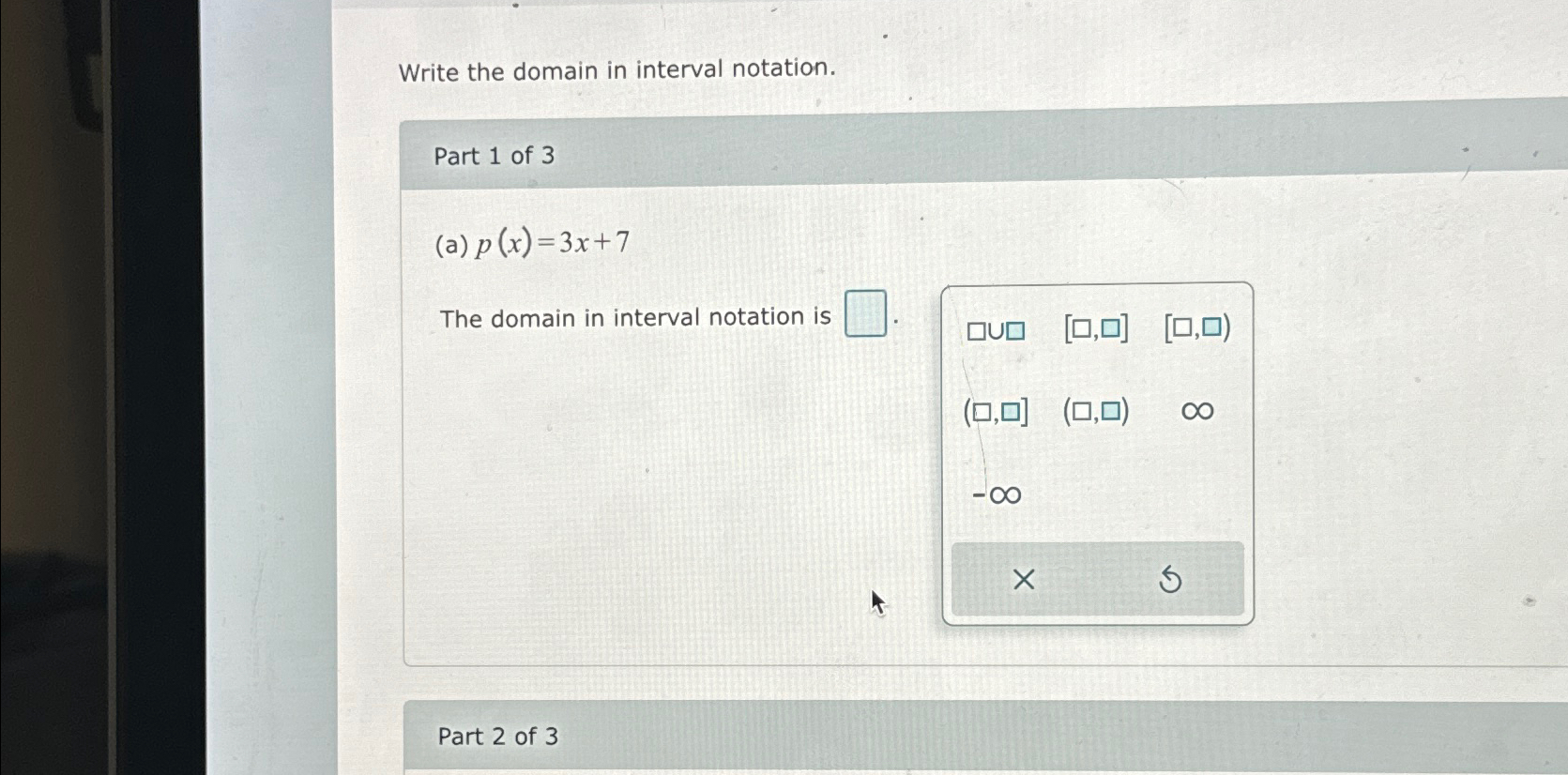 Solved Write the domain in interval notation.Part 1 ﻿of | Chegg.com