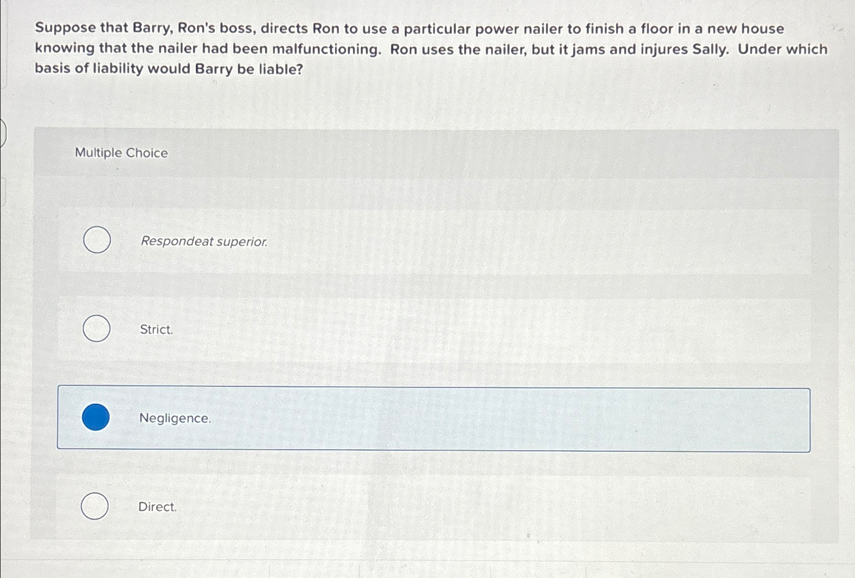 Solved Suppose that Barry, Ron's boss, directs Ron to use a | Chegg.com