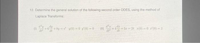 Solved 12. Determine the general solution of the following | Chegg.com