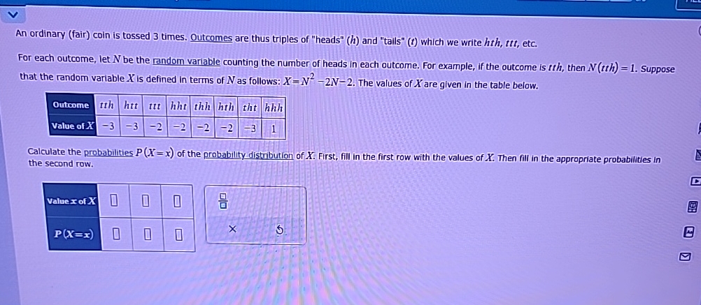 Solved An ordinary (fair) ﻿coin is tossed 3 ﻿times. Outcomes | Chegg.com