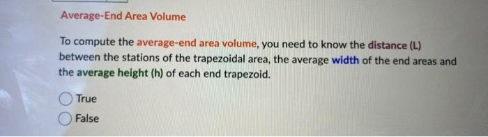 Solved Average-End Area Volume To compute the average-end | Chegg.com