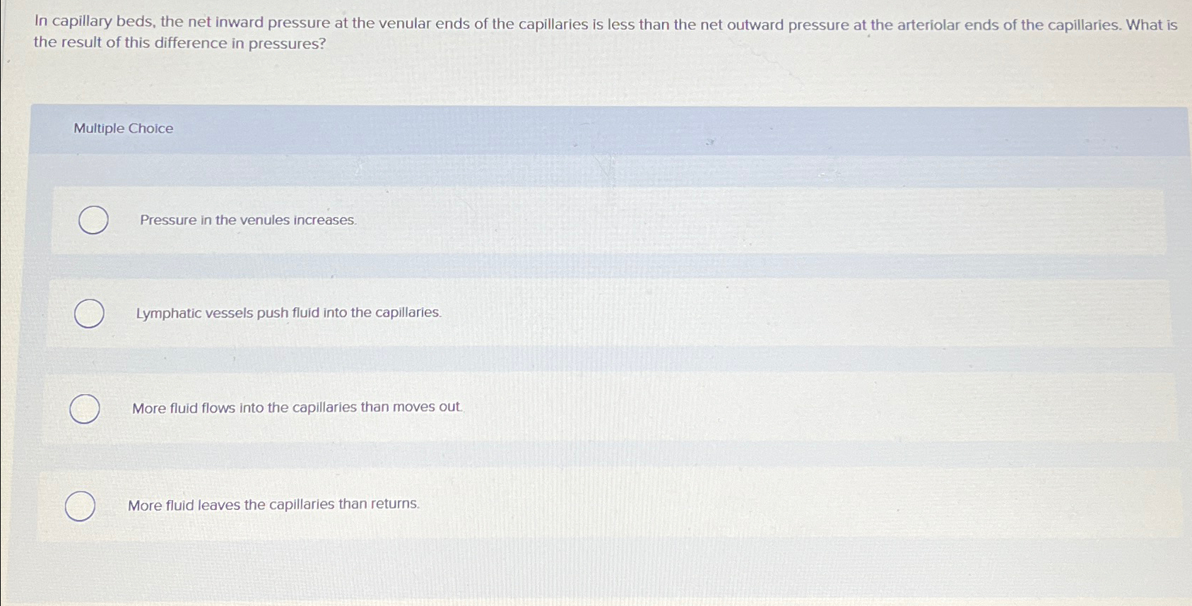 Solved In capillary beds, the net inward pressure at the | Chegg.com