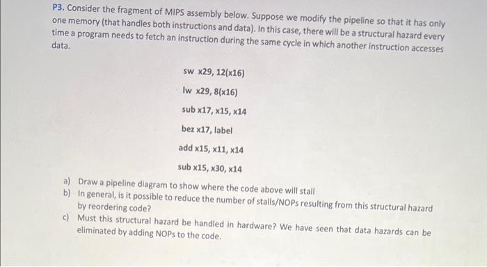 Solved P3. Consider the fragment of MIPS assembly below. | Chegg.com