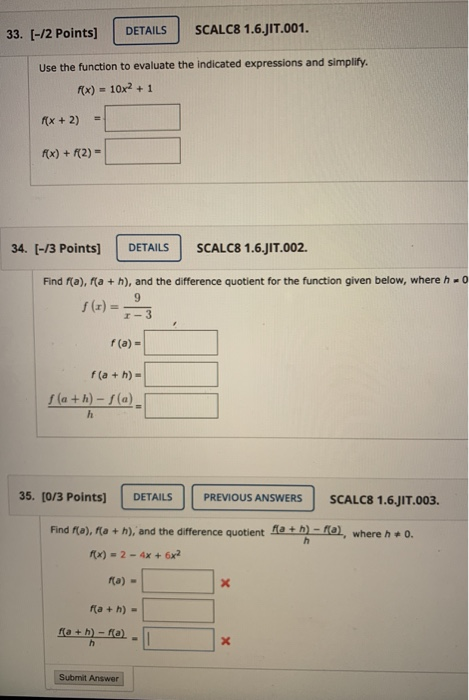 Solved 33. [-/2 points) DETAILS SCALC8 1.6.JIT.001. Use the | Chegg.com