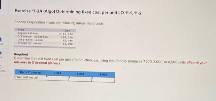 Solved Exercise 11-3A (Algo) Determining fixed cost per unit | Chegg.com