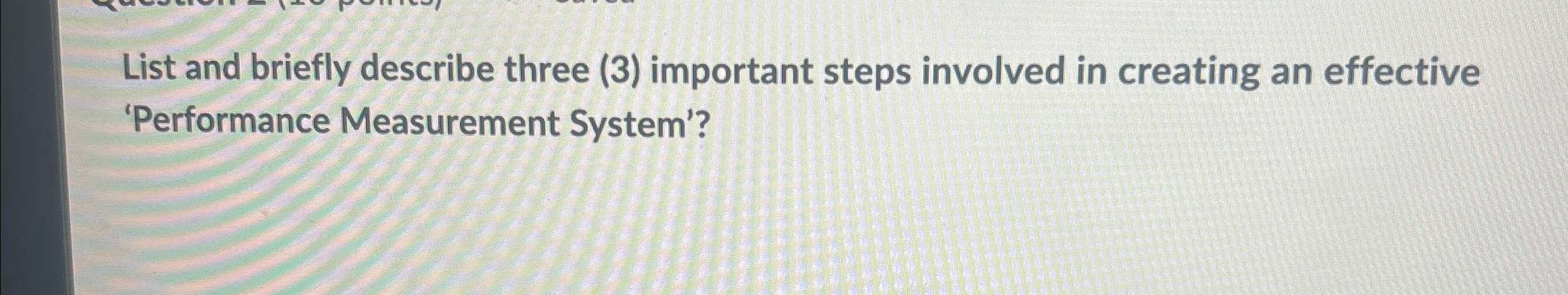 Solved List and briefly describe three (3) ﻿important steps | Chegg.com