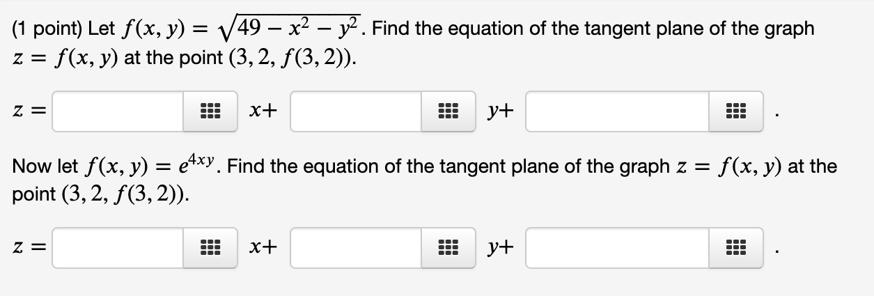 Solved (1 ﻿point) ﻿Let f(x,y)=49-x2-y22. ﻿Find the equation | Chegg.com