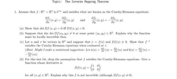 Solved Topic: The Inverse Mapping Theorem 1. Assume that | Chegg.com