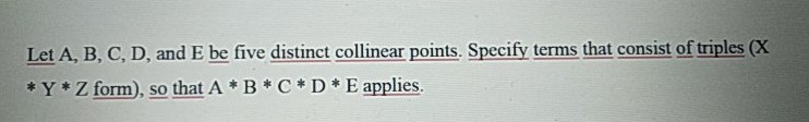 Let A, B, C, D, and E be five distinct collinear | Chegg.com