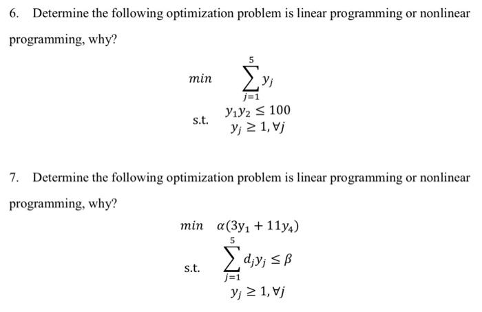 Solved 6. Determine the following optimization problem is | Chegg.com
