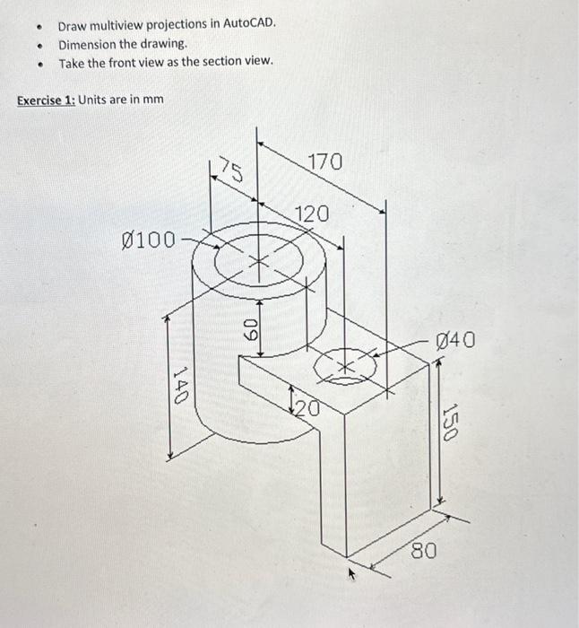 Solved - Draw multiview projections in AutoCAD. - Dimension | Chegg.com