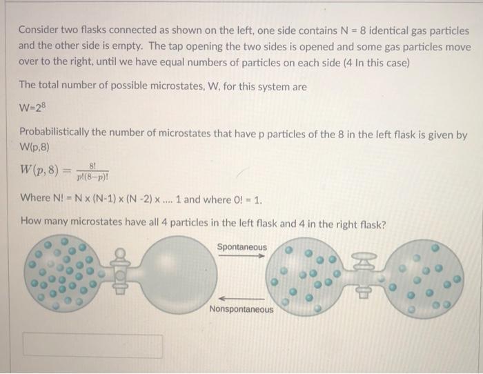 Solved Consider two flasks connected as shown on the left, | Chegg.com