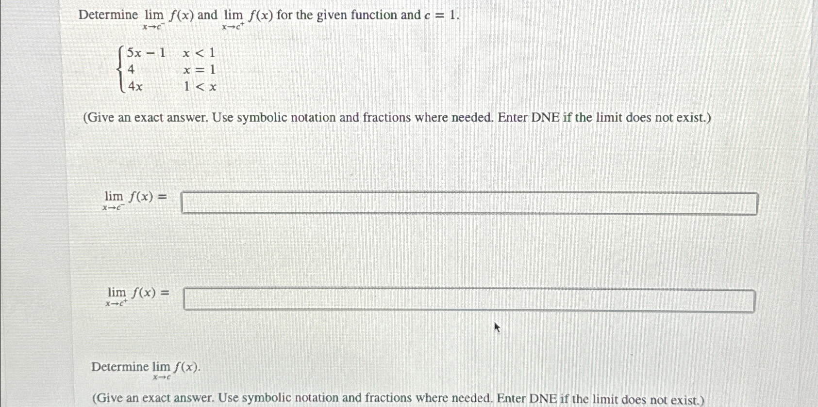 Solved Determine limx→c-f(x) ﻿and limx→c+f(x) ﻿for the given | Chegg.com
