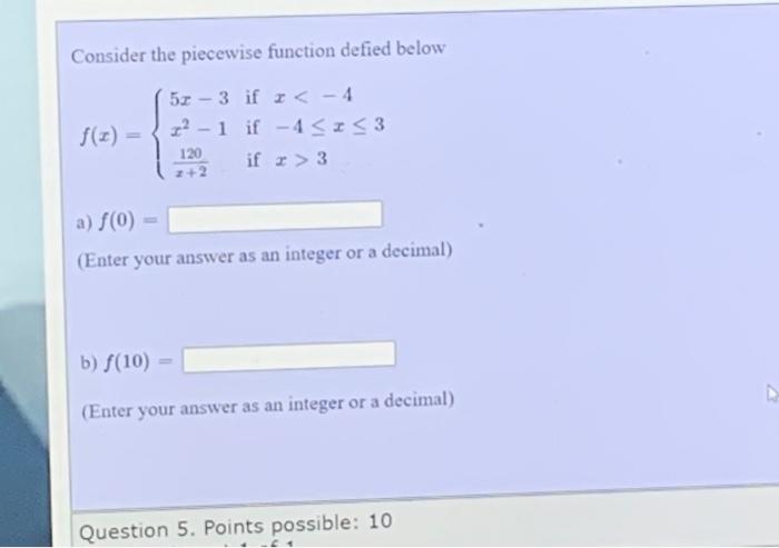 Solved Consider the piecewise function defied below | Chegg.com