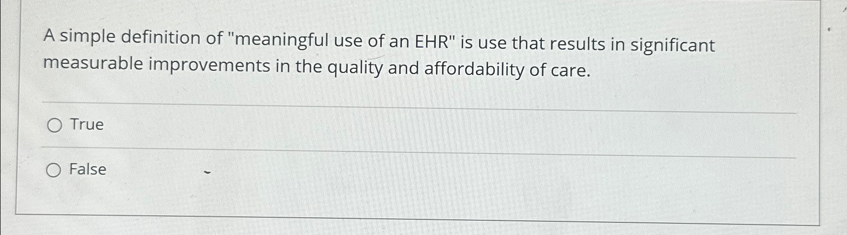 Solved A simple definition of "meaningful use of an EHR" is | Chegg.com