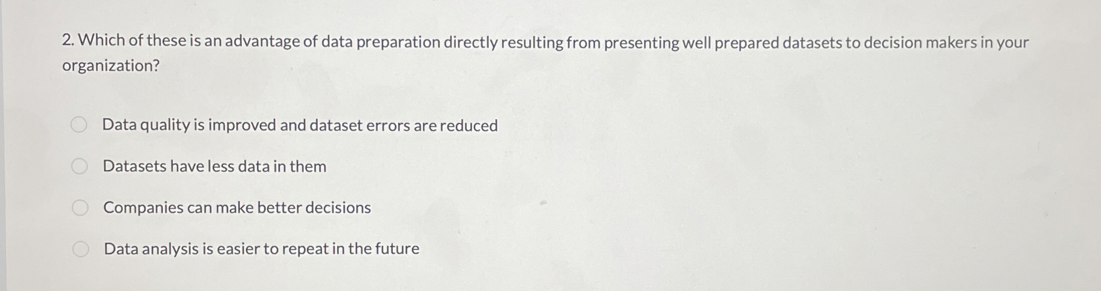 Solved Which of these is an advantage of data preparation | Chegg.com