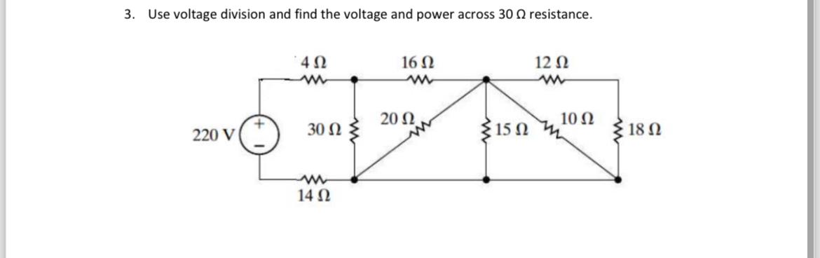 Solved Use voltage division and find the voltage and power | Chegg.com