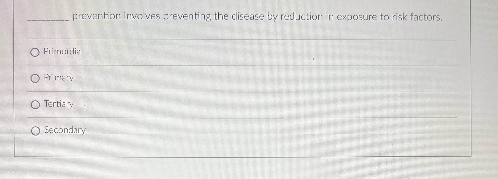 Solved prevention involves preventing the disease by | Chegg.com