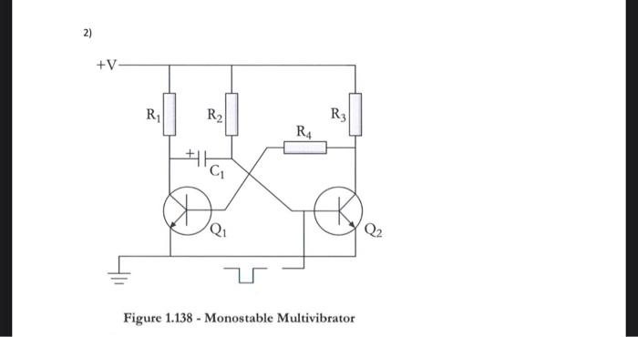 Solved Figure 1.138 - Monostable Multivibrator | Chegg.com
