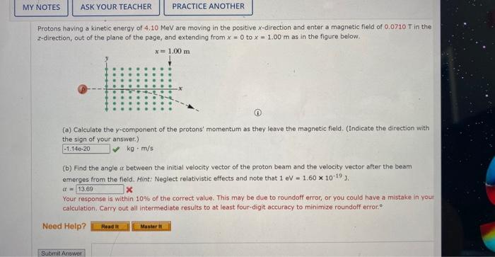 Solved Protons having a kinetic energy of 4.10MeV are moving | Chegg.com