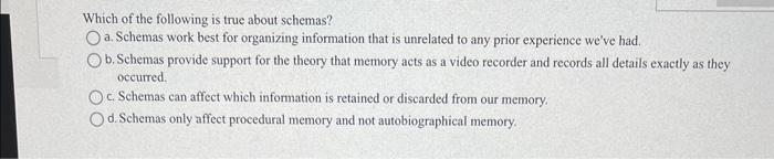 Solved Which of the following is true about schemas? a. | Chegg.com