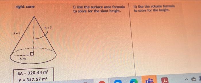 Solved right cone 1) Use the surface area formula to solve | Chegg.com