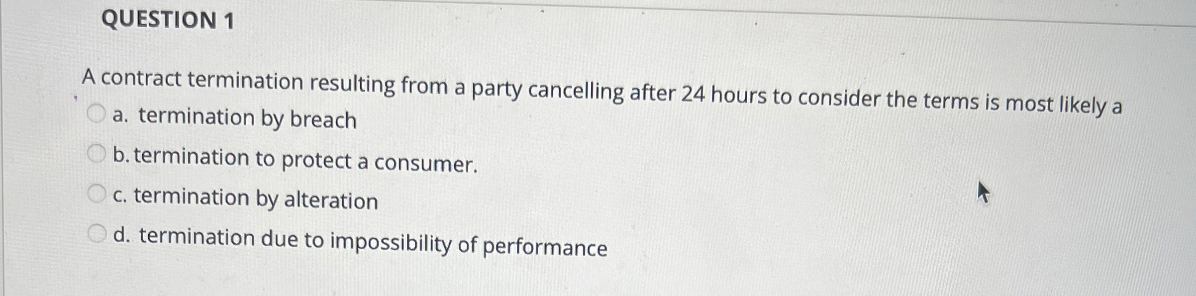 Solved QUESTION 1A contract termination resulting from a | Chegg.com