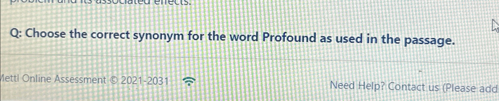 Solved Q: Choose the correct synonym for the word Profound | Chegg.com