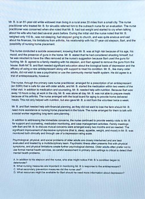 Solved Mr. B. is an 81 -year-old white widowed man living in | Chegg.com