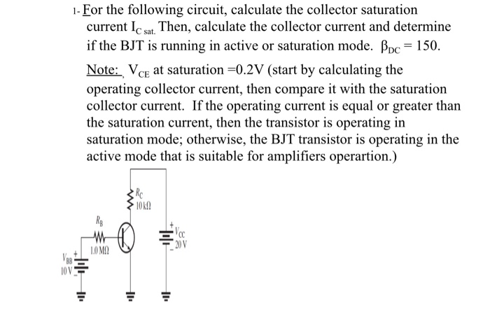 Solved 1- For the following circuit, calculate the collector | Chegg.com