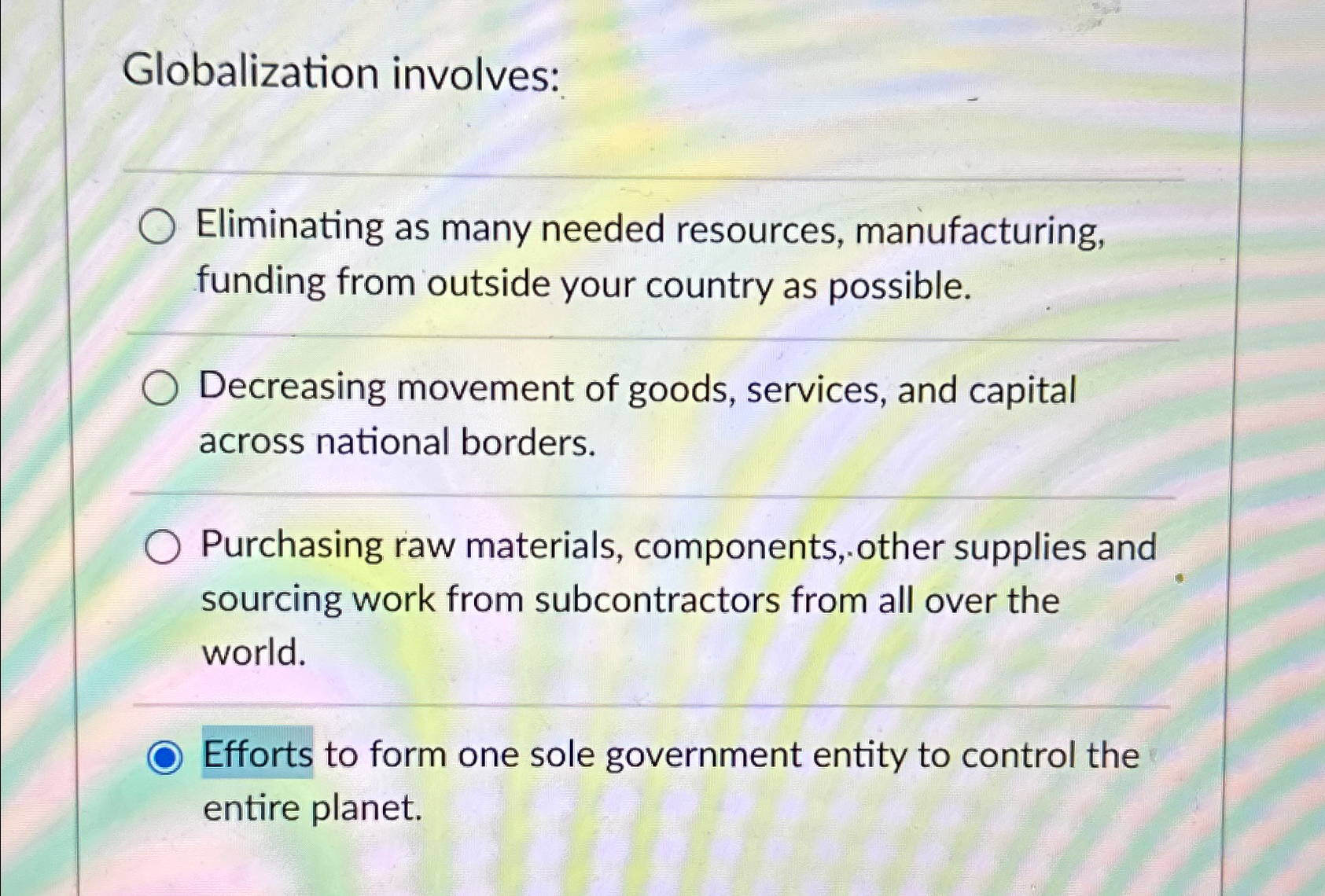 Solved Globalization involves:Eliminating as many needed | Chegg.com