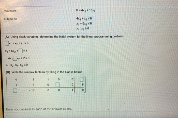 Solved P= 4x, + 16x2 Maximize 4x1 +X258 x1 +6x2 58 subject | Chegg.com