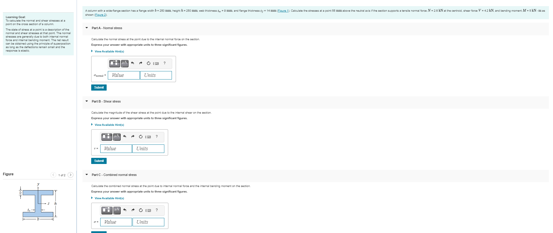 Solved shown (Figure 2).Part A - ﻿Normal stressCalculate the | Chegg.com