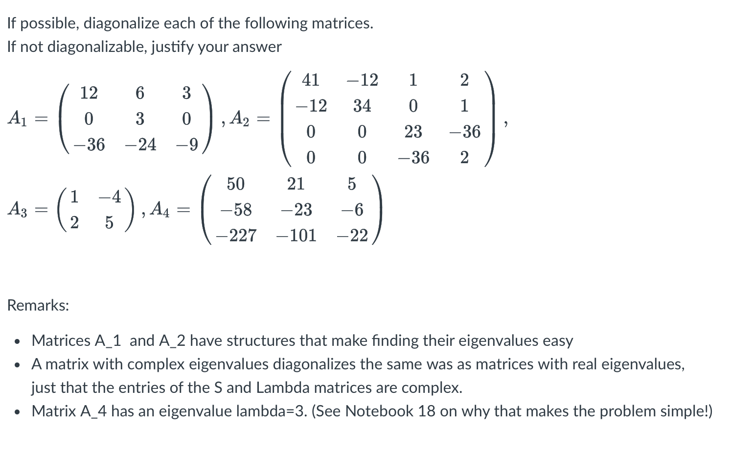 Solved If ﻿possible, diagonalize each of ﻿the following | Chegg.com