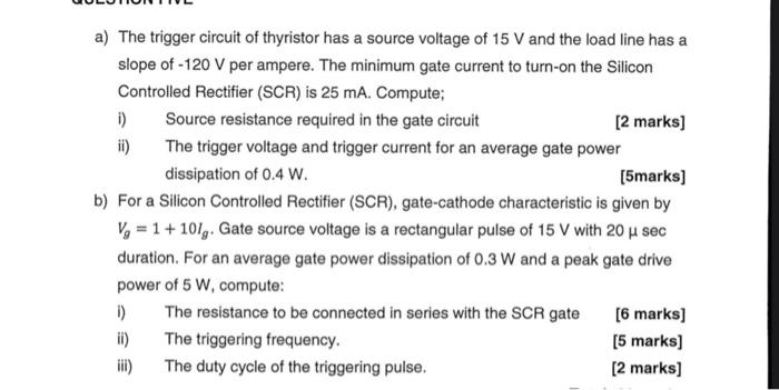 Solved a) The trigger circuit of thyristor has a source | Chegg.com