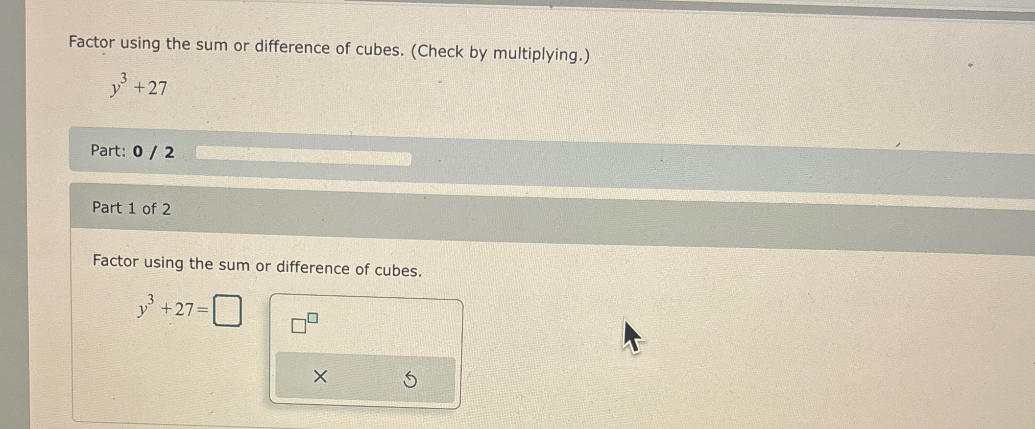 Solved Factor using the sum or difference of cubes. (Check | Chegg.com
