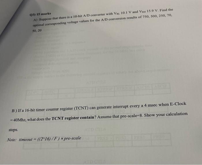 Solved Q3) 15 marks A) Suppose that there is a 10-bit A/D | Chegg.com
